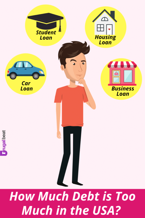 How Much Debt is Too Much in USA?-17 Warning Signs